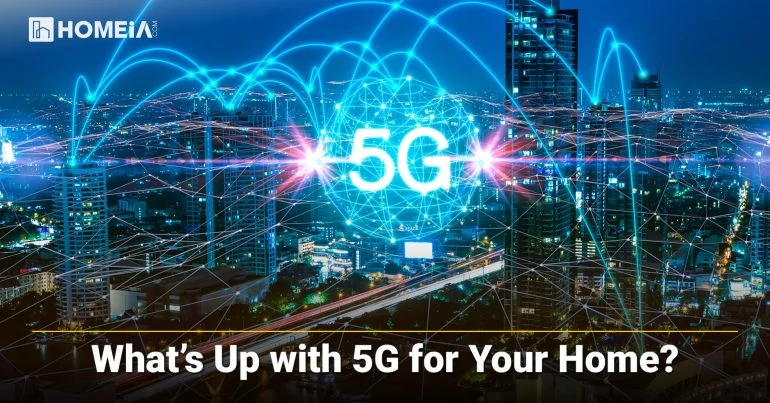 What’s Up with 5G for Your Home? | Fast Internet for Your House